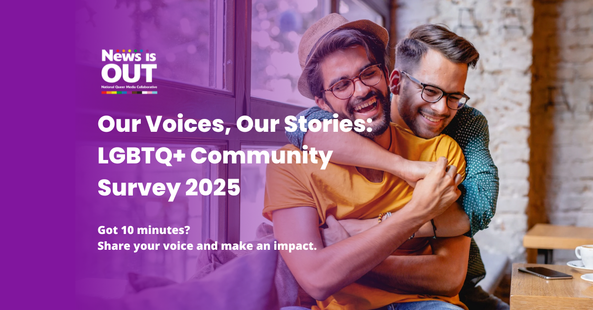 Take The Lgbtq Community Survey And Make Your Voice Count News Is Out 9336